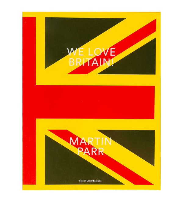 Martin Parr: WE LOVE BRITAIN! – TPG Bookshop